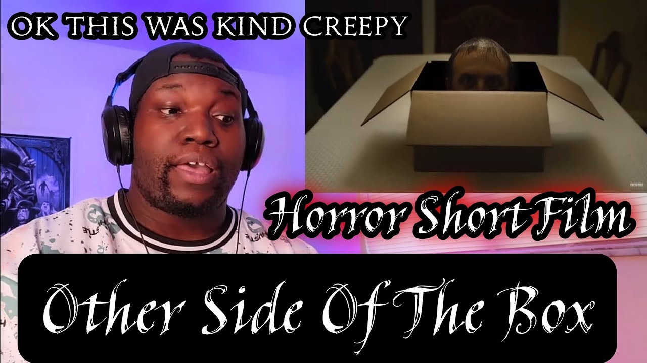 Horror Short Film | Other Side Of The Box | ALTER | Reaction | Not ...