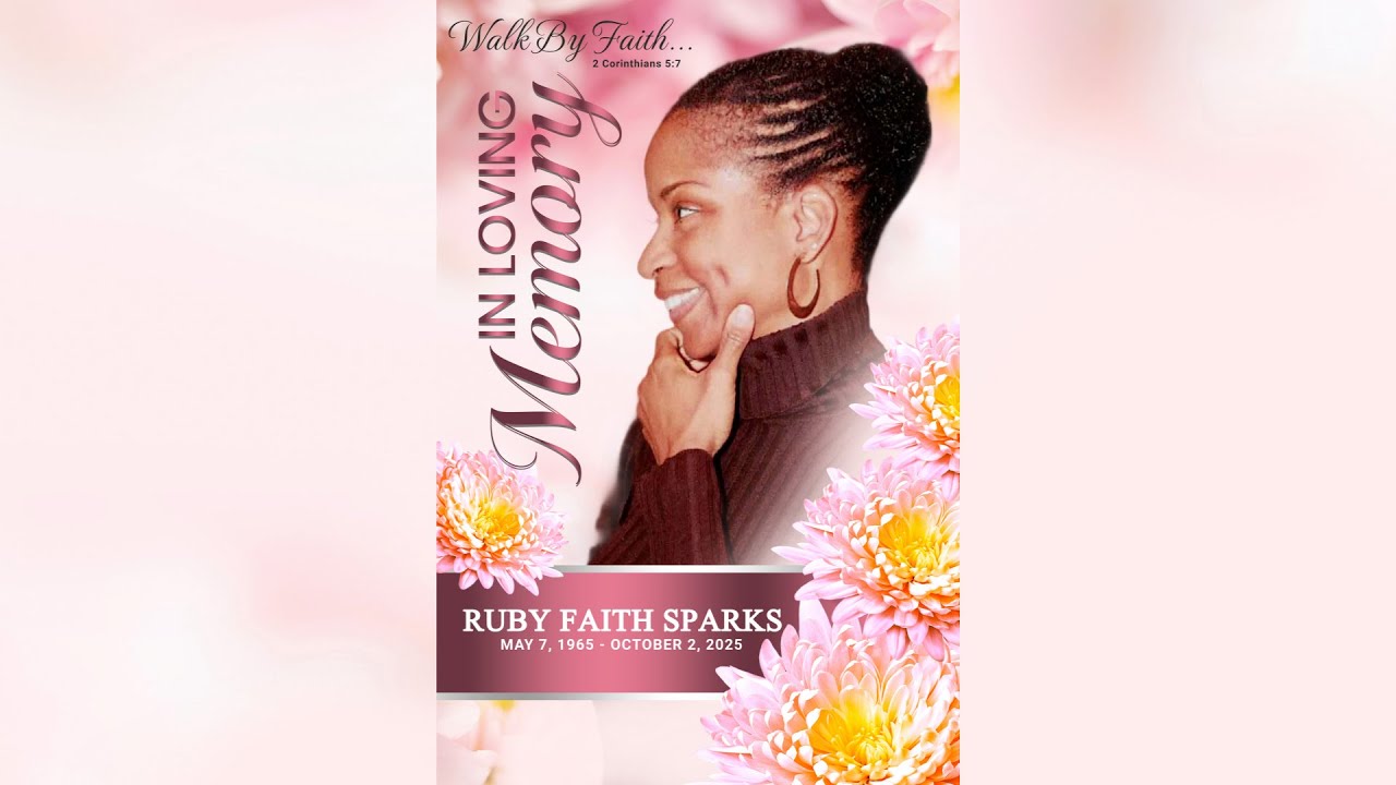 "Celebration of Life for Sister Ruby Faith Sparks"- October 11, 2025 ...