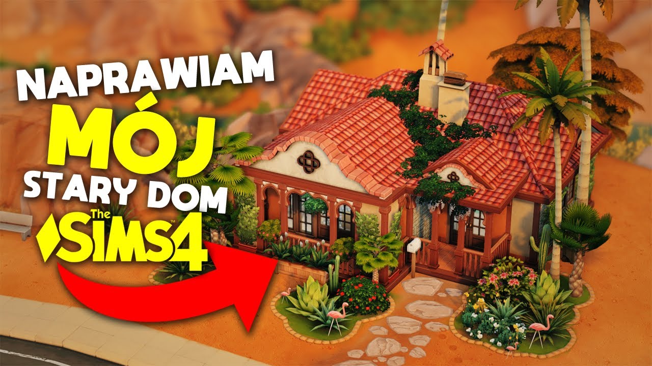 Naprawiam mój stary dom w The Sims 4! - YouTube