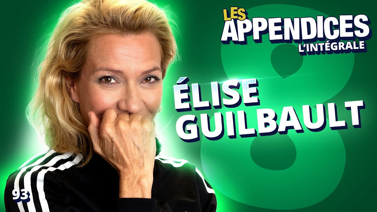 Les Appendices - s08e07 - Élise Guilbault - YouTube