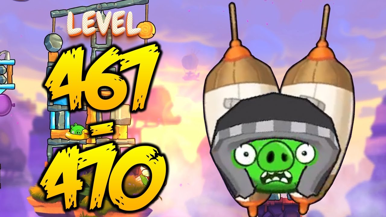 UNLOCK LEVEL 467-470 | ANGRY BIRDS 2 (HARD LEVEL) - MAP Cobalt Plateaus ...