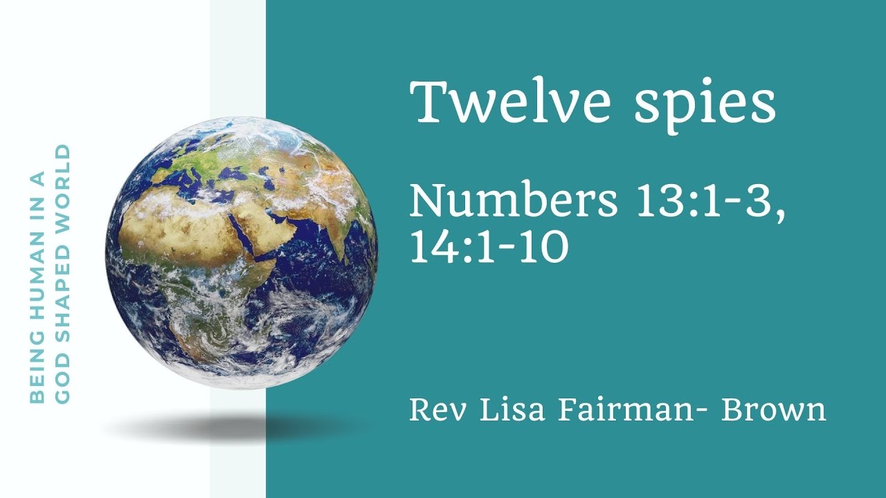 Numbers 13:1-3, 14:1-10 Twelve spies Sermon - YouTube