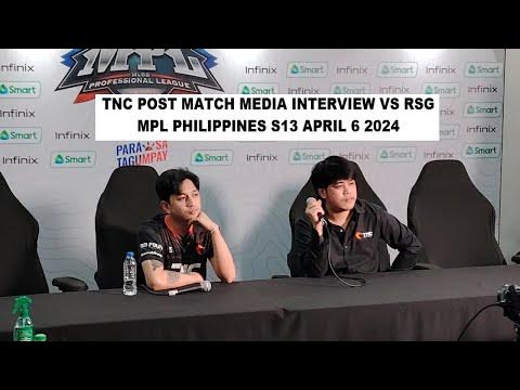 TNC Post Match Media Interview vs RSG | MPL Philippines S13 Apr 6 2024 - YouTube