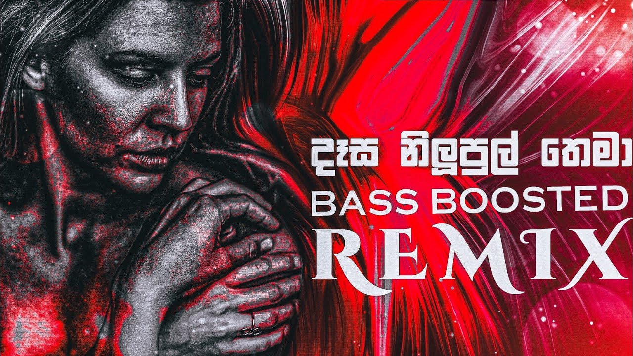 Daasa Nilupul Thema_Remix | Gunadasa Kapuge Song | Hq Bass Boosted | (Dj Nirosh Remix) - YouTube