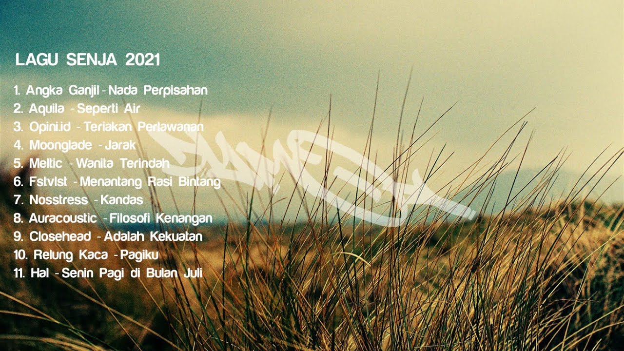 LAGU SENJA 2021 YANG JARANG DIKETAHUI WARGA - YouTube