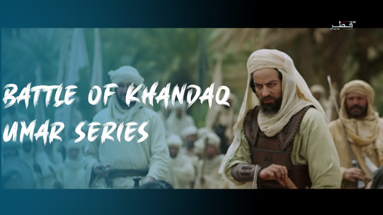 The battle of Khandaq ।। Full Battle ।। Umar series bangla ।। Umar ...