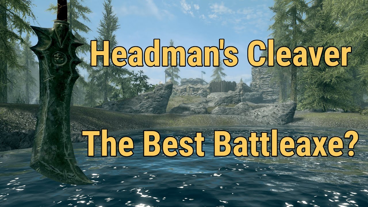New axe Headman's Cleaver, better than Dragonbone? | Skyrim Anniversary ...