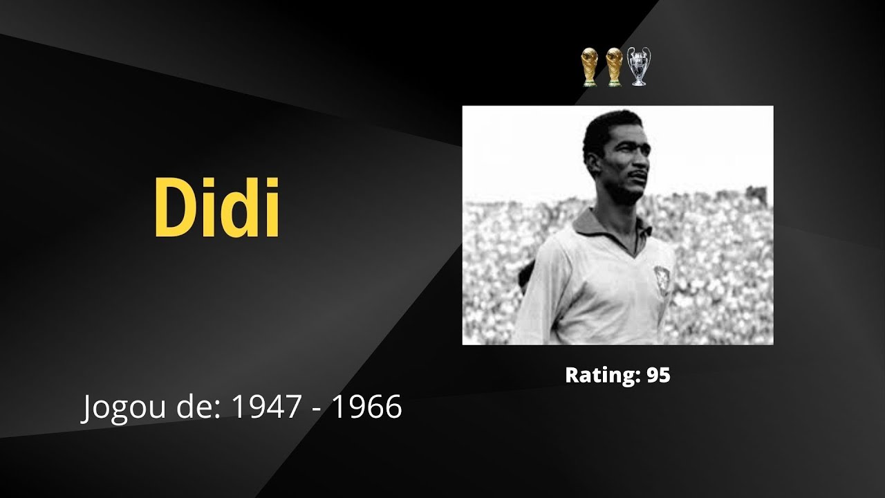 Quem foi Didi? UM DOS MELHORES JOGADORES BRASILEIROS DA HISTÓRIA DO ...