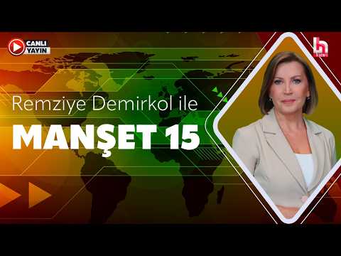 Remziye Demirkol ile Manşet 15 (15 Nisan 2026)