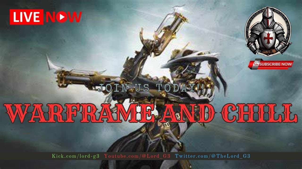 Warframe and Chill | Lord Plays Warframe - YouTube