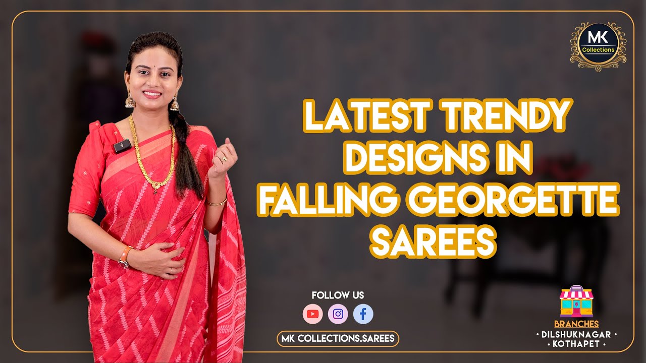 Latest trendy designs in falling georgette saree | #mkcollections # ...