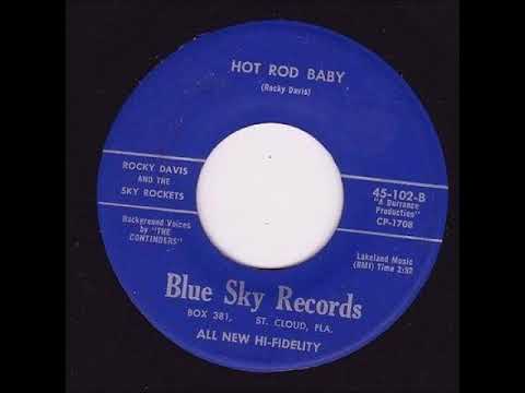 Rocky Davis & The Sky Rockets - Hot Rod Baby 1959 - YouTube