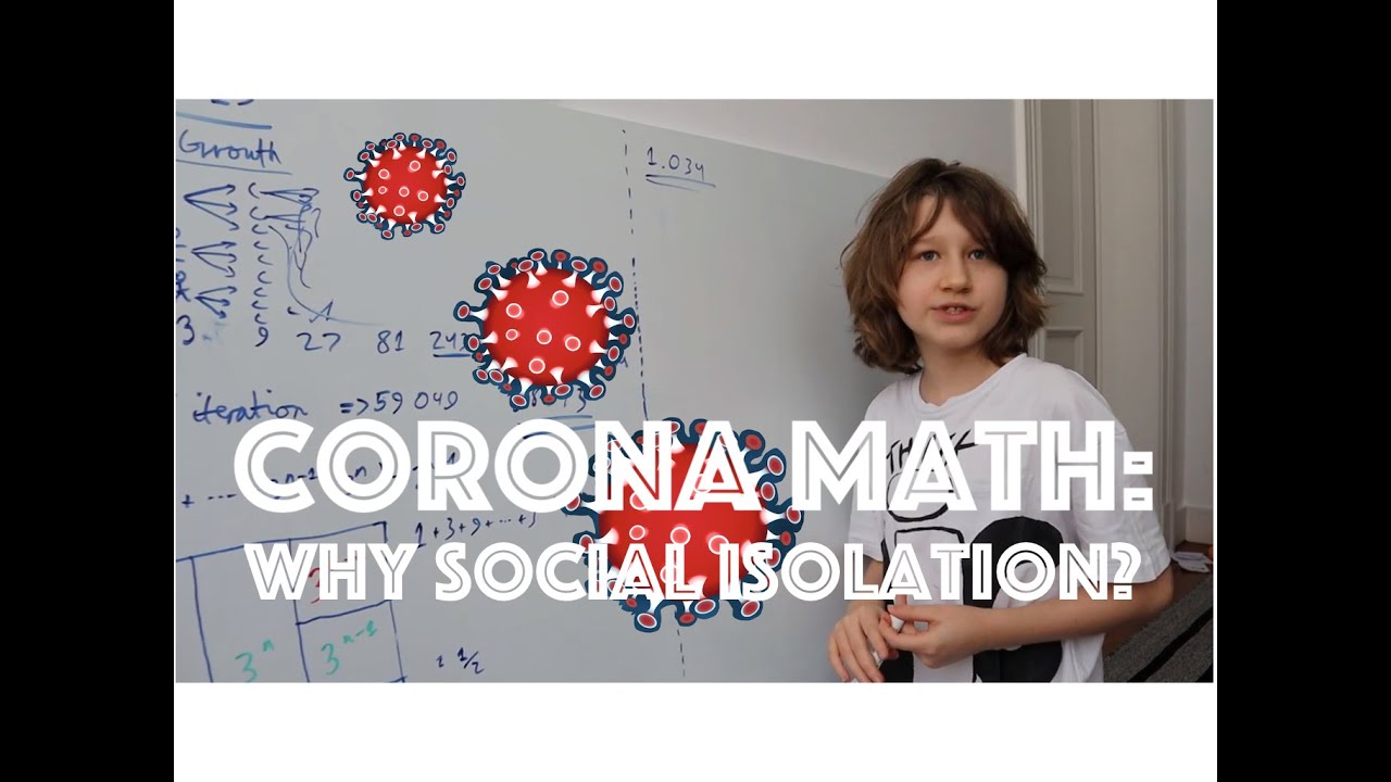 Corona Math - Part I: Why Social Isolation? - YouTube