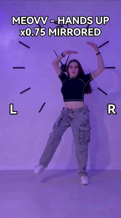 😻MEOVV(미야오) - ‘HANDS UP’ | (chorus x0.75 mirrored) | #dancetutorial #handsup #meovv - YouTube