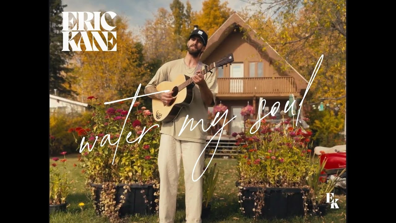 Eric Kane - water my soul (Official Music Video) - YouTube