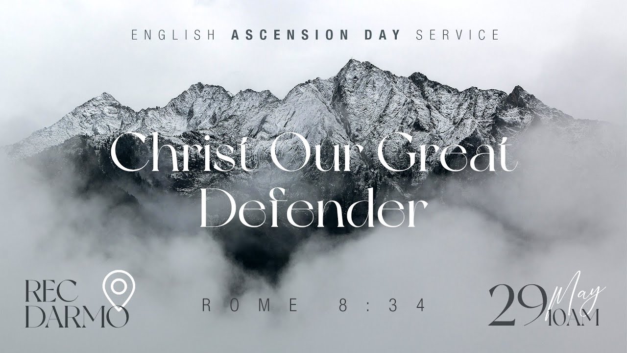 Christ Our Great Defender (Romans 8:34) | Ps. Willy Setyobudi [ENGLISH ...