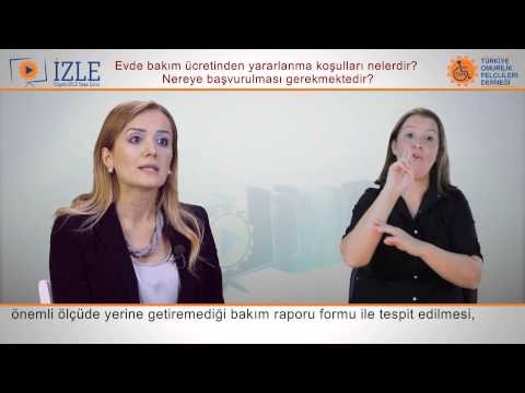 Evde bakım ücretinden yararlanma koşulları nelerdir? Nereye başvurulması gerekmektedir?