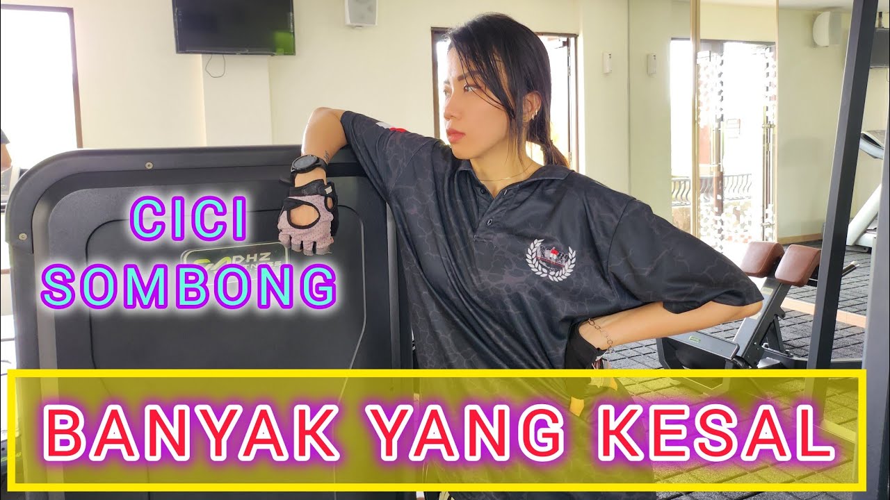 Fitness mania wajib nonton | cici sombong buat konten yang tidak disuka ...