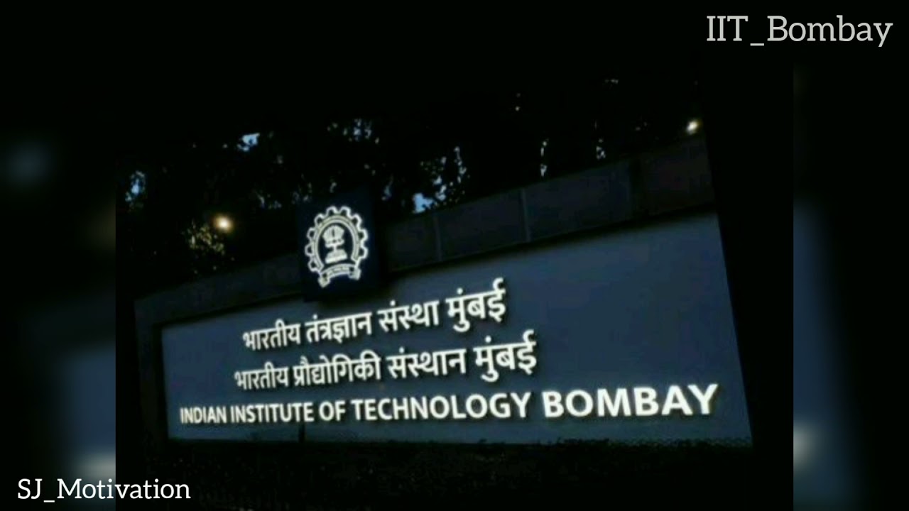 IIT Bombay | Motivational Video | IIT Campus #iitmotivation #iitb #4k ...