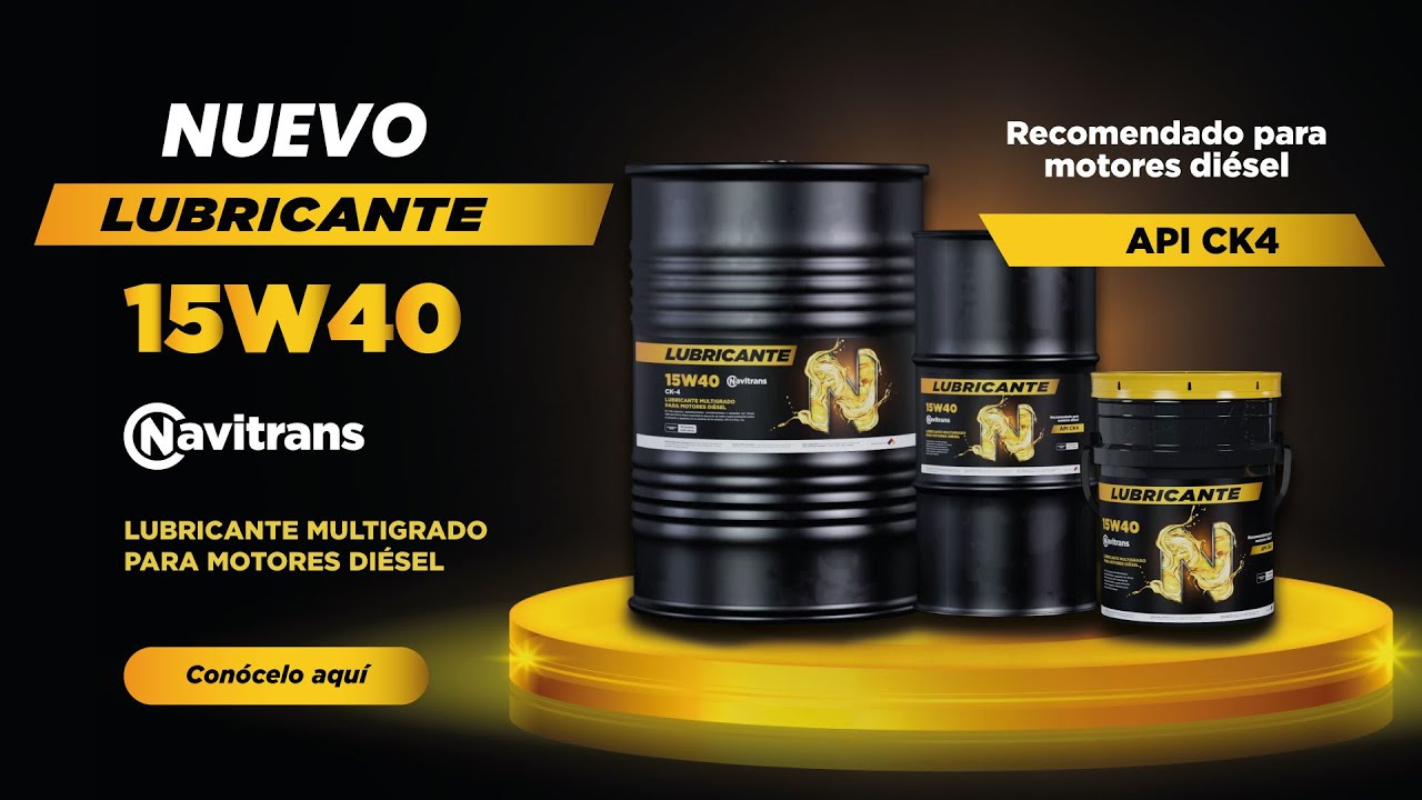 Nuevo lubricante 15W40 Navitrans - API CK4 - YouTube