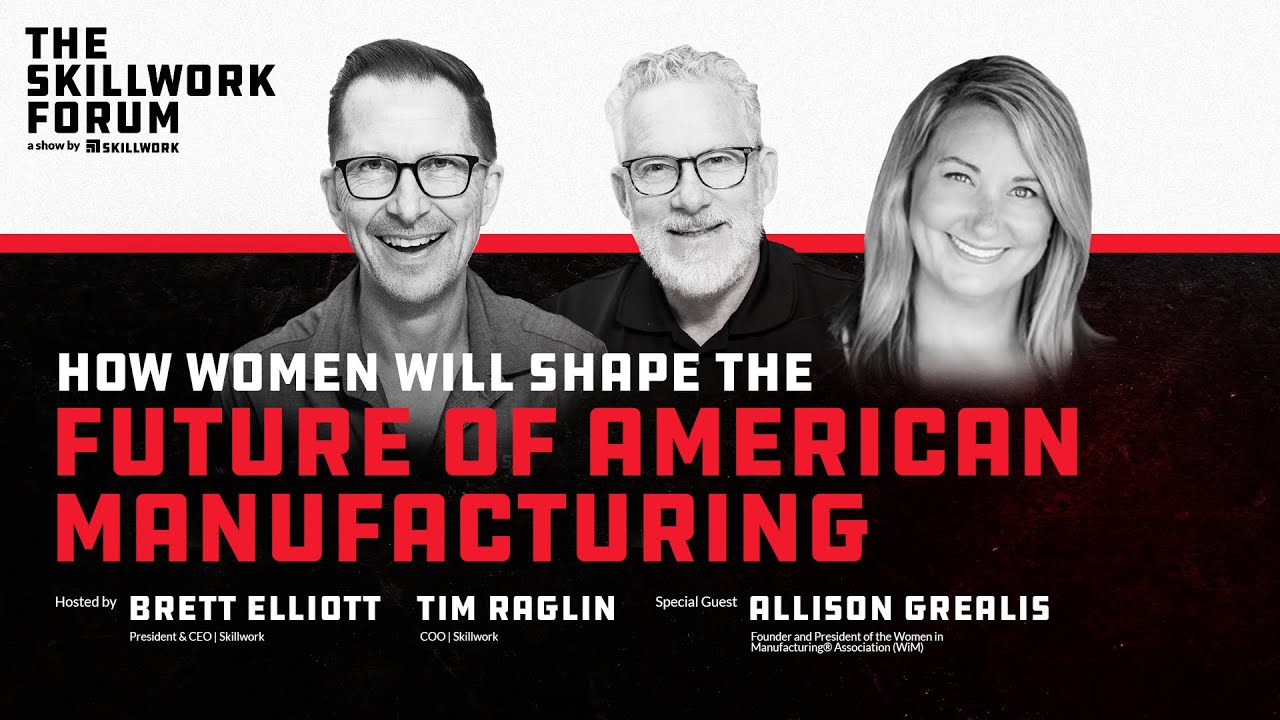 How women will shape the future of American manufacturing - with ...