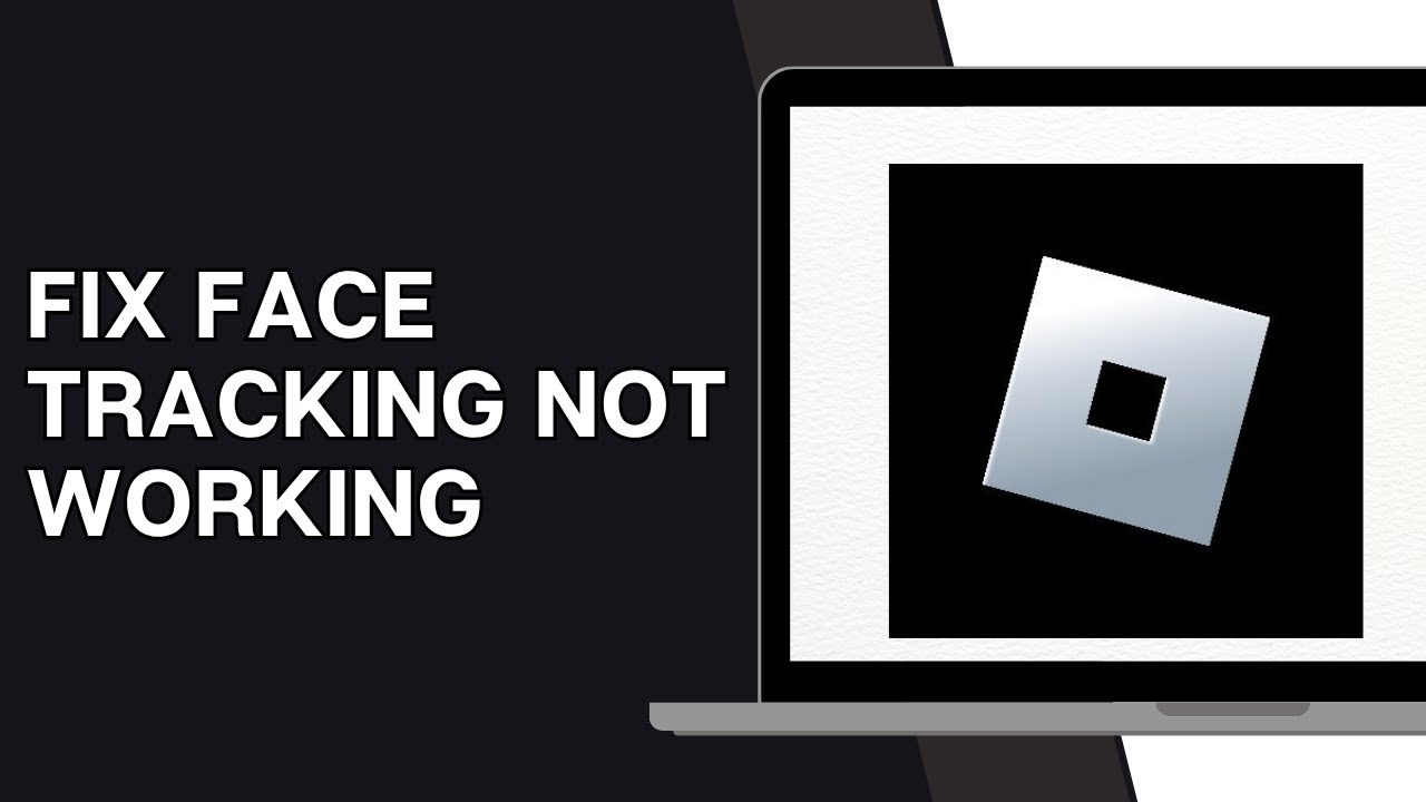 How To Fix Roblox Face Tracking Not Working Or Not Showing Up - YouTube