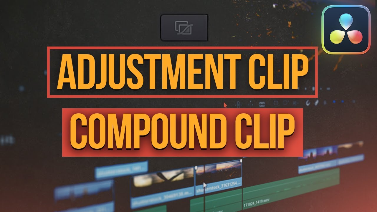 Adjustment Clip Compound Clip DaVinci Resolve 18 YouTube adjustment-clip-compound-clip-davinci-resolve-18-youtube
