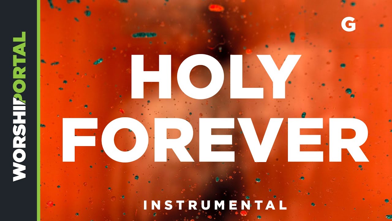 Holy Forever - Female Key - G - Instrumental - YouTube