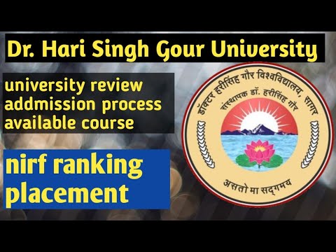 Dr. Hari Singh Gour University, review addmission process, available ...