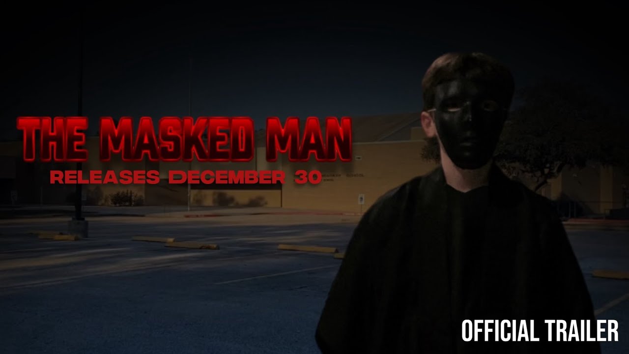 The Masked Man (Official Trailer) - YouTube