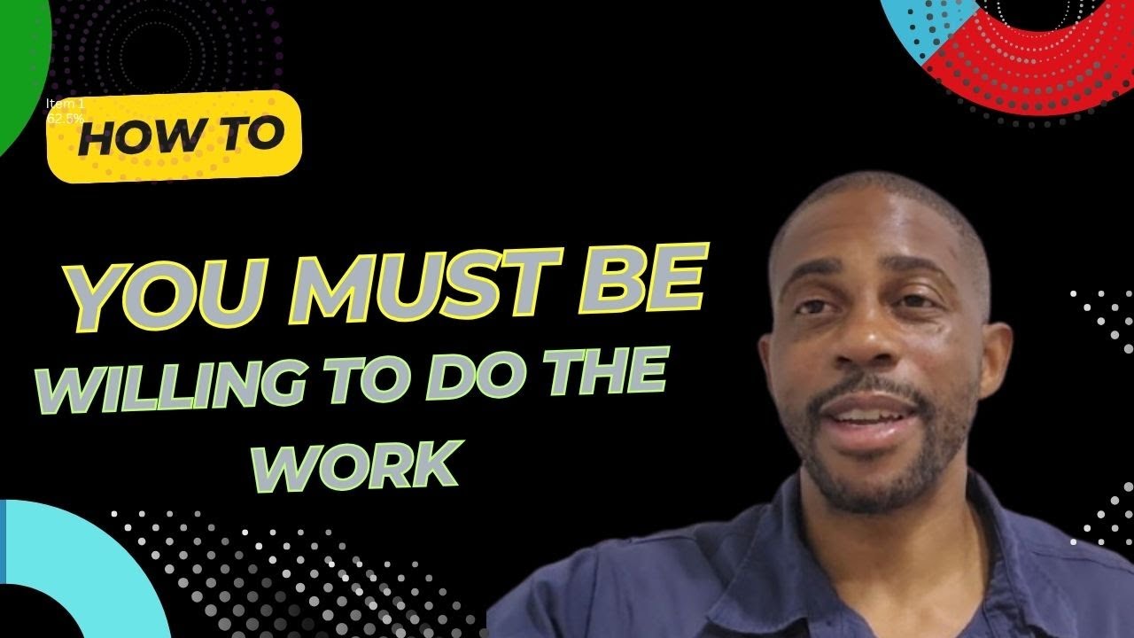 You Must Be Willing To Do The Work / Faith without work is dead / must ...
