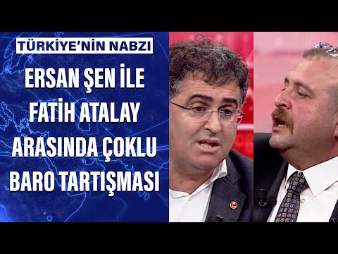 Ersan Şen ile Fatih Atalay arasında çoklu baro tartışması