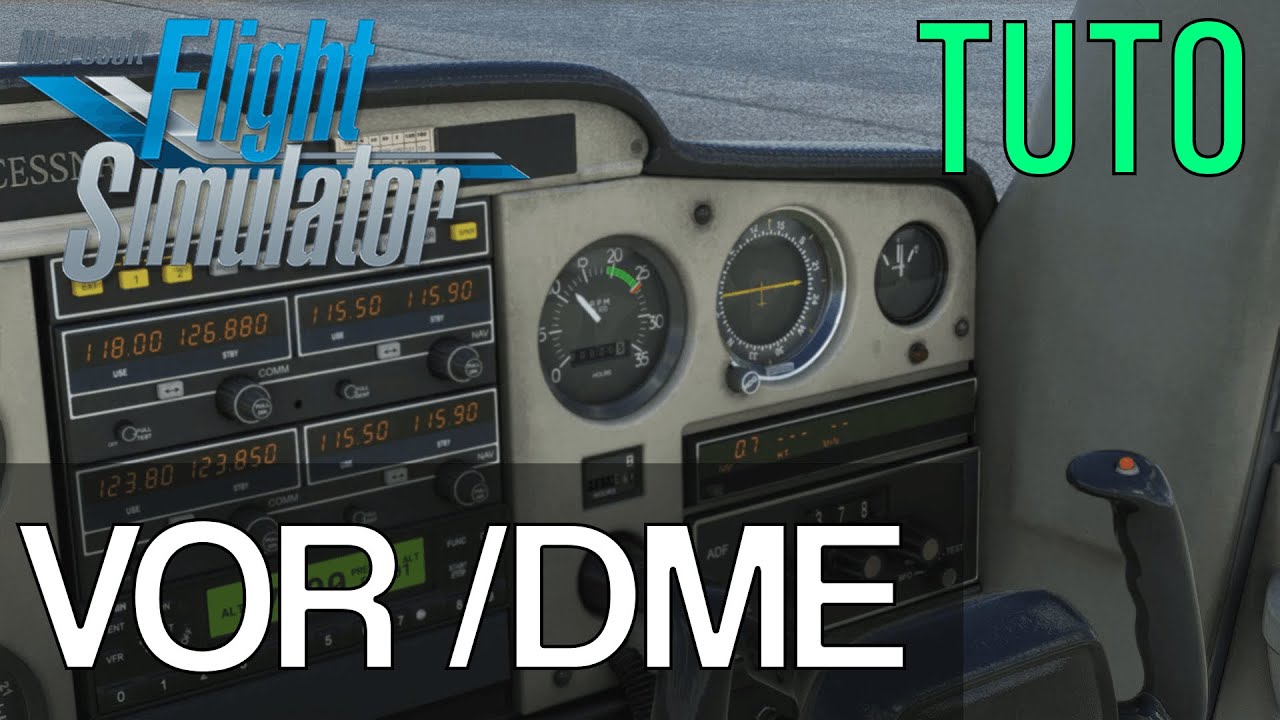 FS2020 - Naviguer avec un VOR/DME • TUTO - YouTube