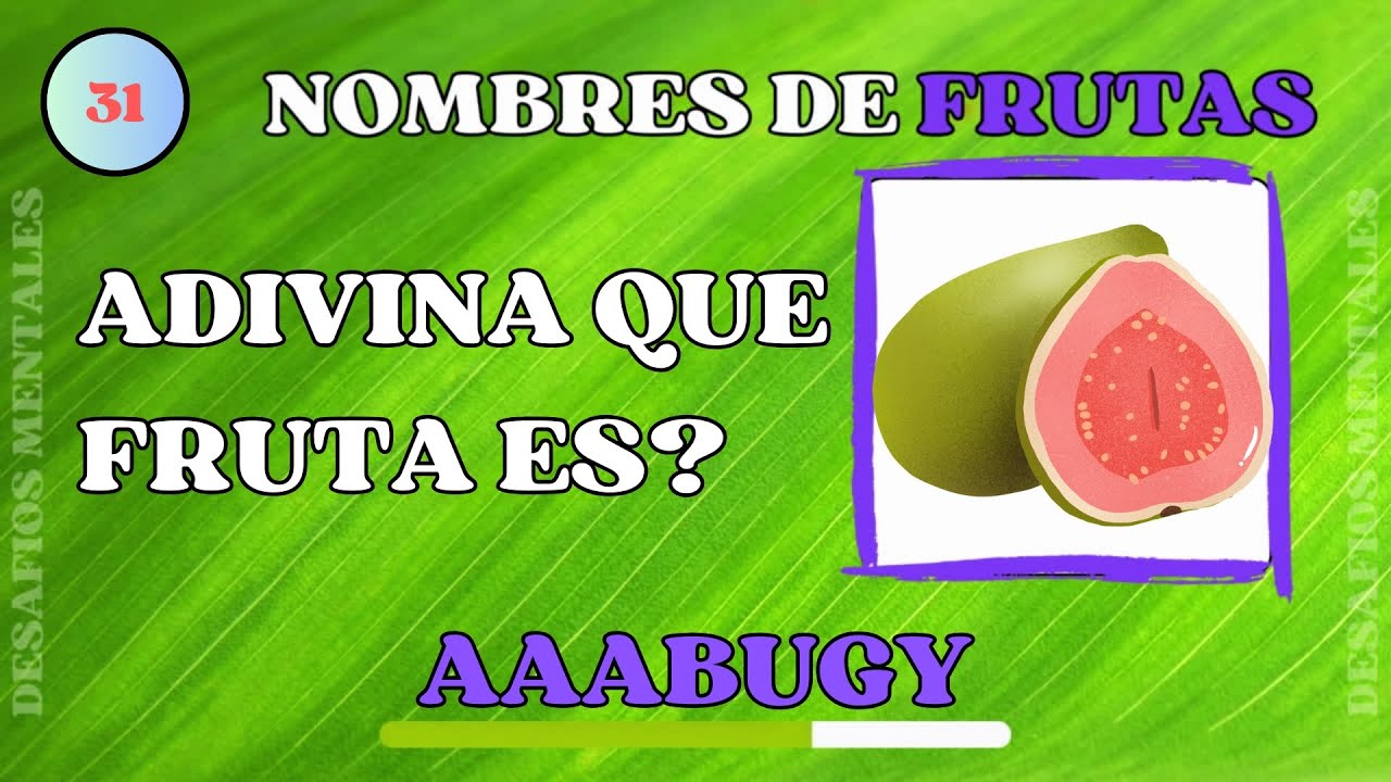 Adivina las Frutas con pistas: ¡30 desafíos! - YouTube