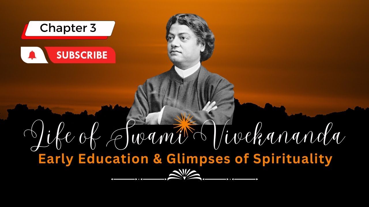 Life of Swami Vivekananda | Early Education & Glimpses of Spirituality ...