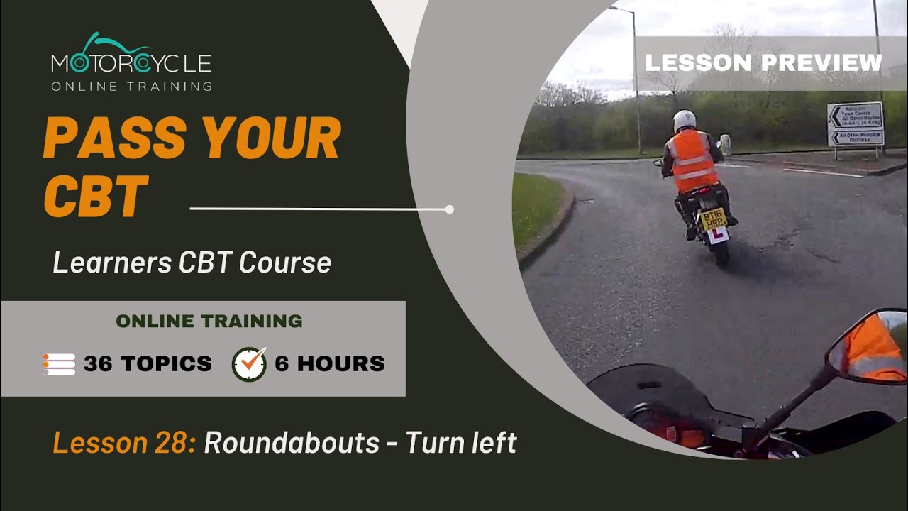 How to Turn Left at a Roundabout as a Learner Rider - CBT Online Course ...