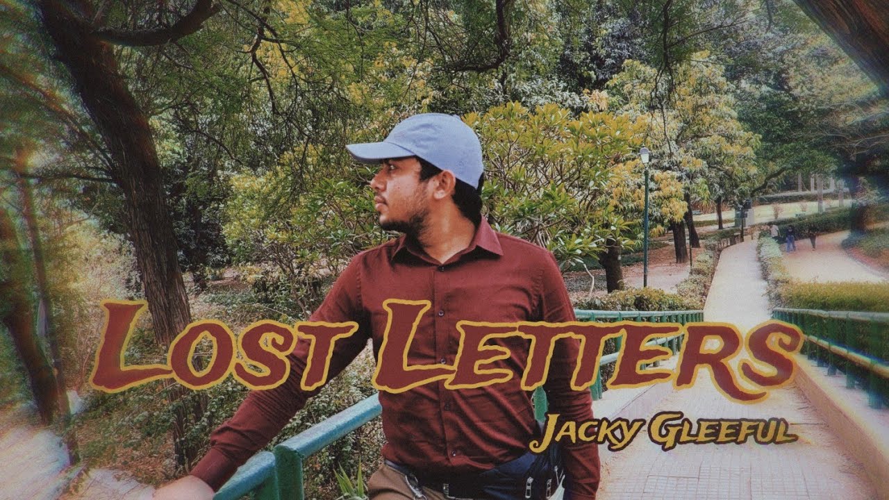 Lost Letters || Jacky Gleeful || Lost Letters || Audio Hindi Song - YouTube