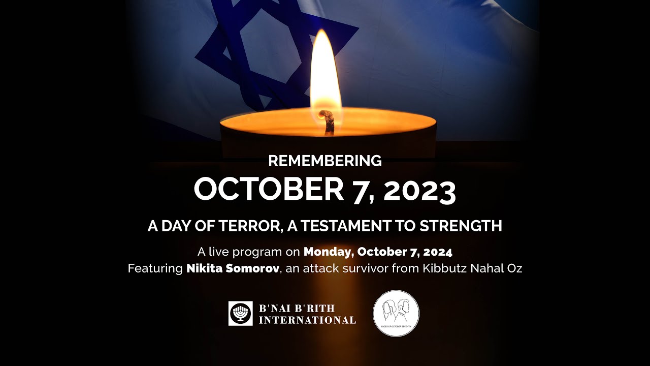 Remembering October 7, 2023: A Day of Terror. A Testament to Strength ...