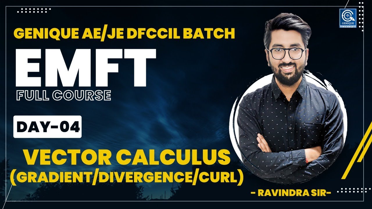 Day04 | Vector Calculus (Gradient/Divergence/Curl) Cont. | EMFT ...