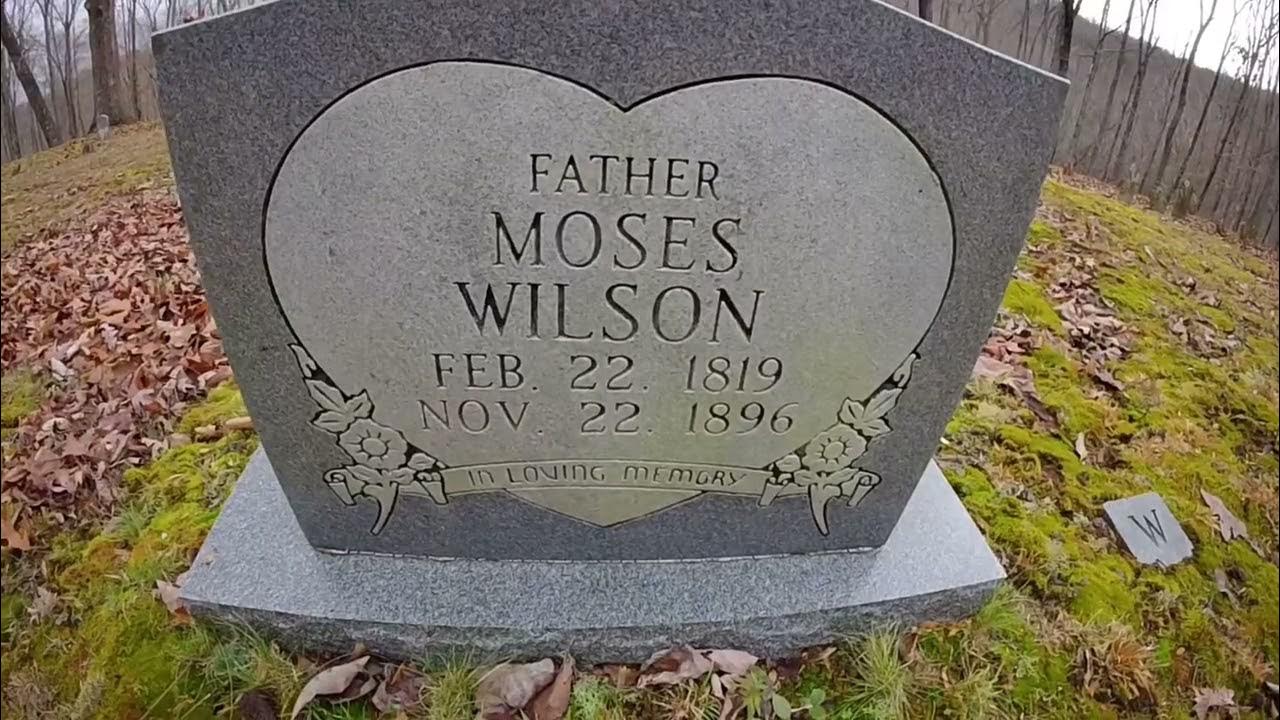 Moses Wilson Cemetery - YouTube
