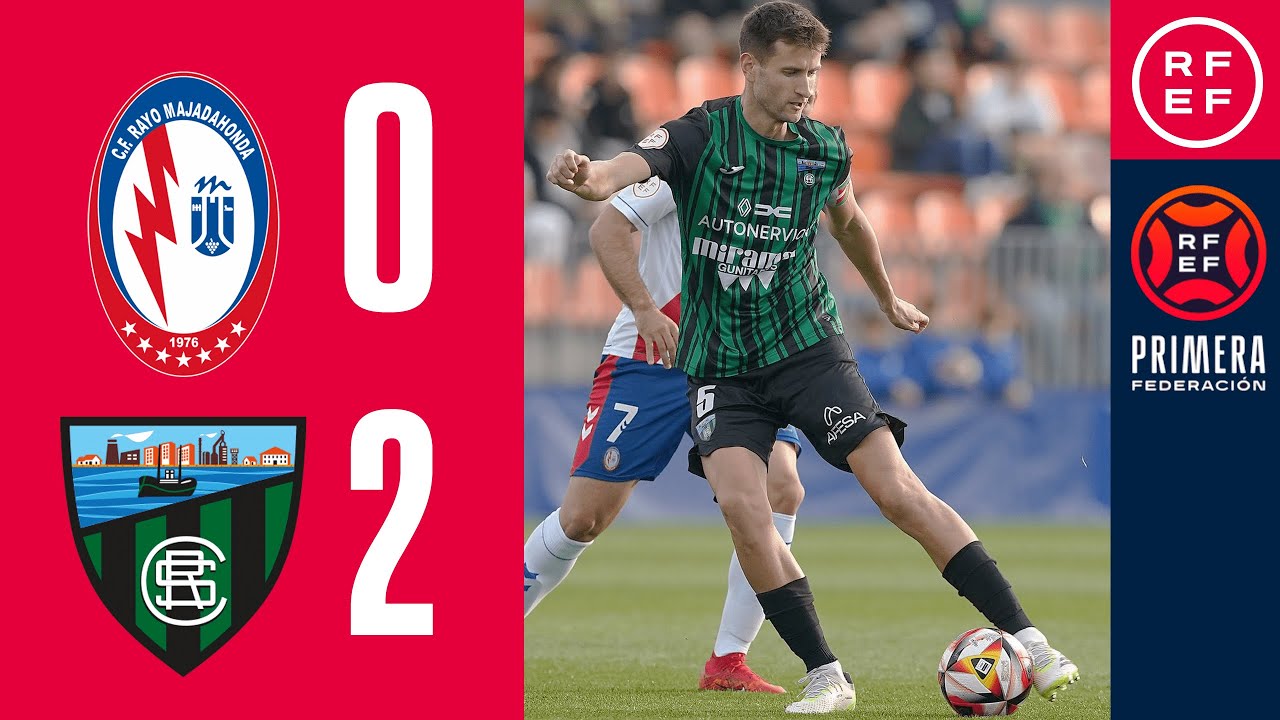 Resumen #PrimeraFederación | CF Rayo Majadahonda 0-2 Sestao River Club ...