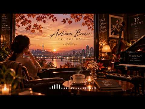 Whispers of Autumn /jazz music playlist