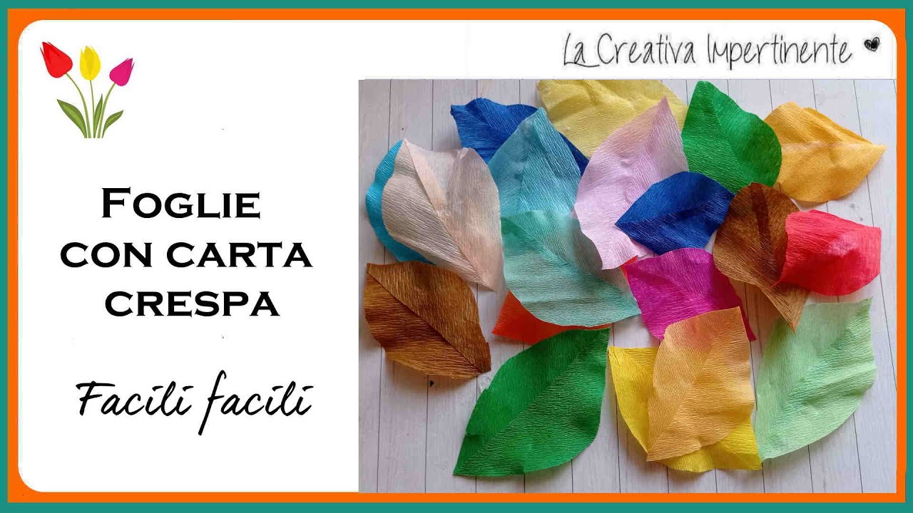 Creare foglie con carta crespa | Tutorial DIY - YouTube
