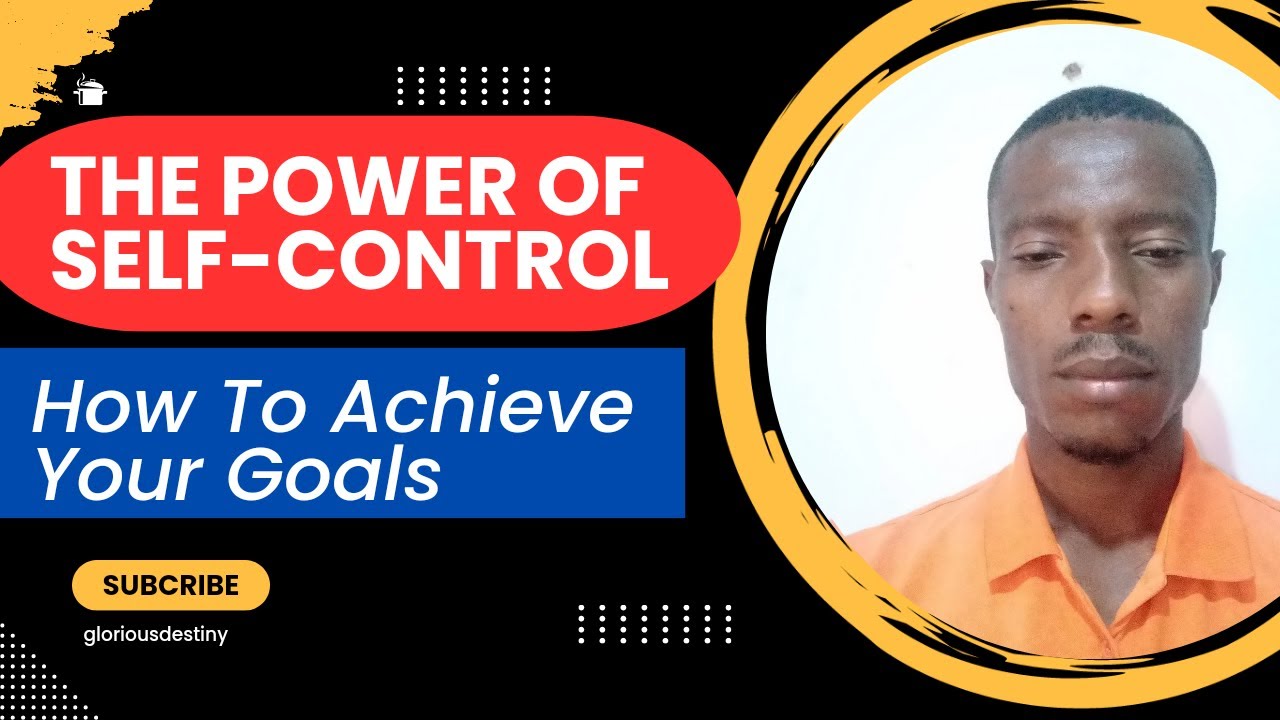 The power of self-control: how to achieve your goals. #selfimprovement ...