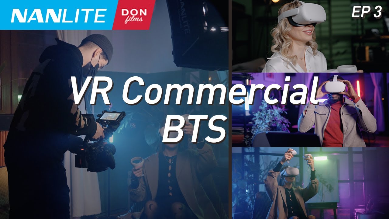 How to Shoot a VR Commercial with Nanlite - BTS EP3 - YouTube