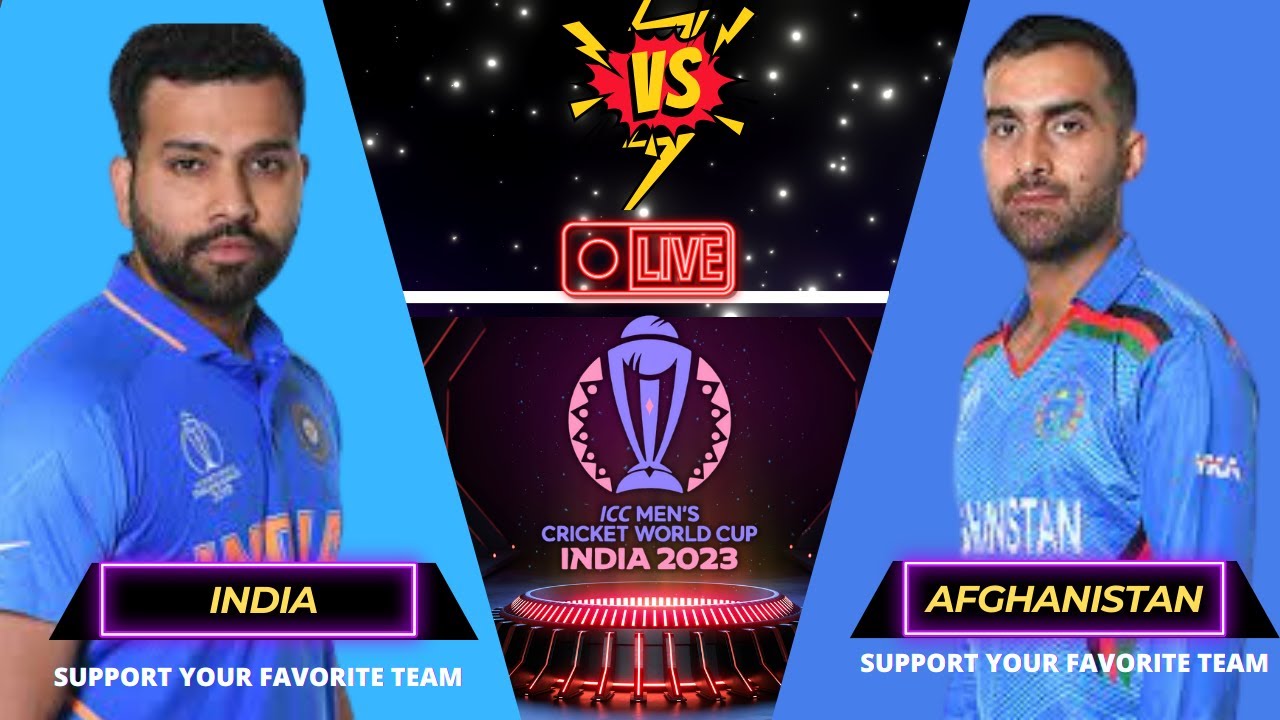 INDIA vs AFGHANISTAN World Cup Live Match | IND vs AFG 9th Match Live ...