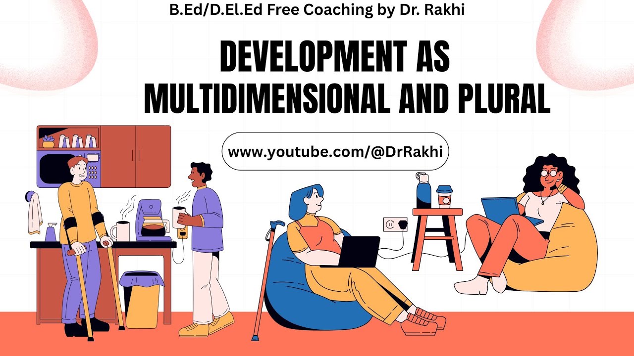 Development as Multidimensional and Plural - YouTube