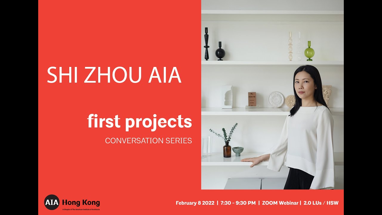 First Projects Conversation Series: Shi Zhou | February 8, 2022 - YouTube