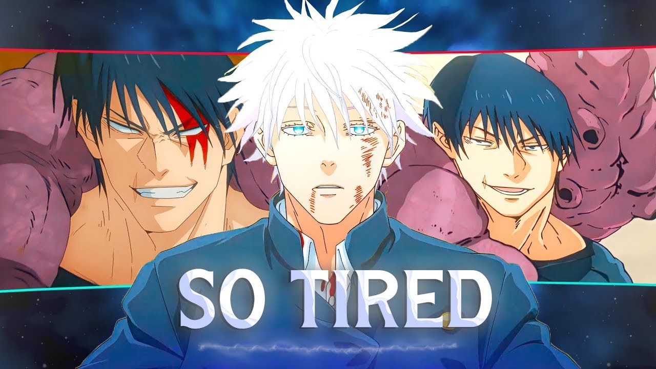 gojo satoru x So tired Edit [4k/AMV] - YouTube