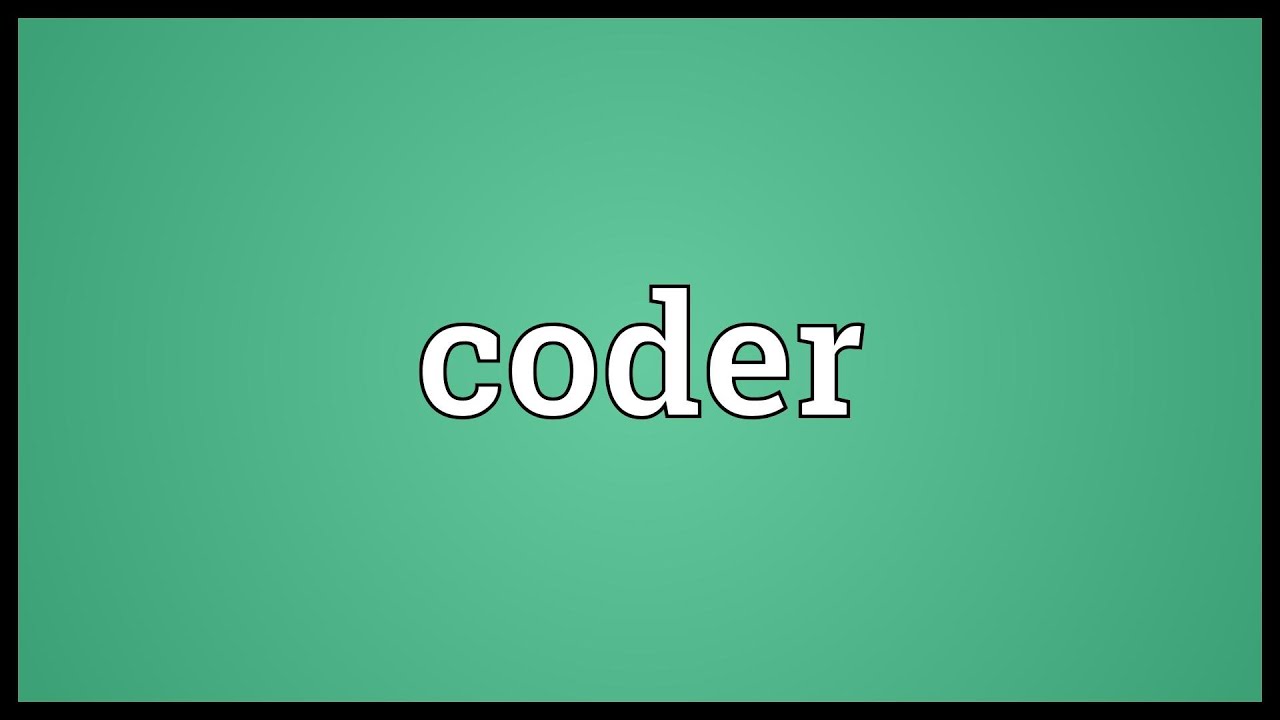 Coder Meaning YouTube coder-meaning-youtube